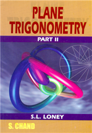 Plane Trigonometry Part II (Analytical ... By S L Loney