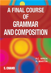 A Final Course of Grammar and Composition By P.C. Wren