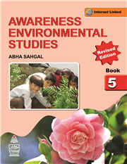 Awareness Environmental Studies Book-5 By Abha Sahgal