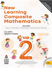New Learning Composite Mathematics-2 By S.K. Gupta