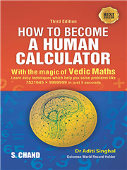 How to Become a Human Calculator By Aditi Singhal