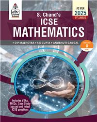 S. Chand's ICSE Mathematics (for Classes IX & X) | S Chand Publishing