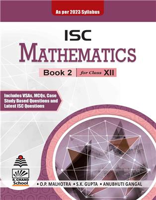 ISC Mathematics Class-XII | S Chand Publishing