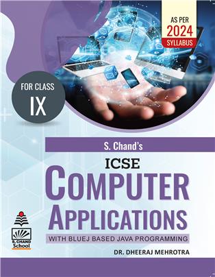 S. Chand's ICSE Computer Applications IX | S Chand Publishing