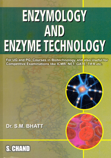 Enzymology and Enzyme Technology By S M Bhatt