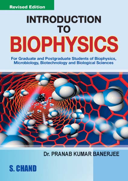 Introduction to Biophysics By P K Banerjee
