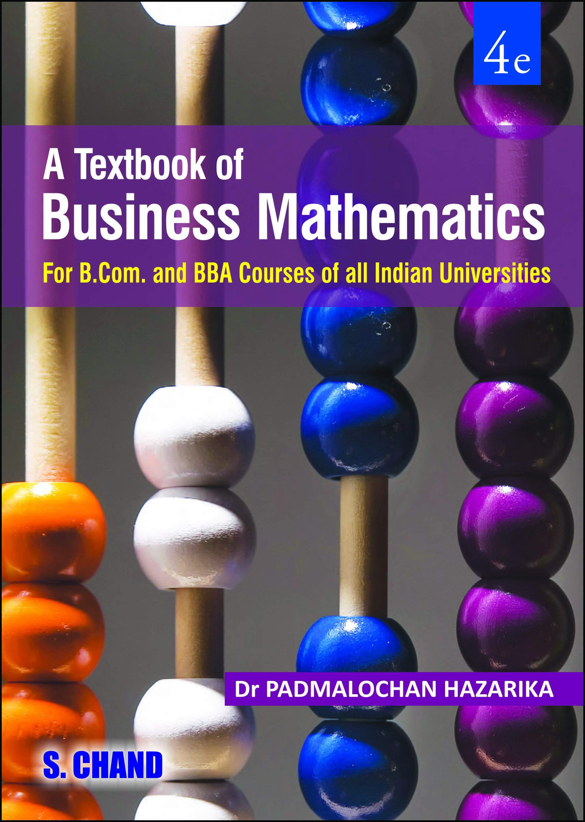 A TEXTBOOK OF BUSINESS MATHEMATICS By Dr Padmalochan Hazarika