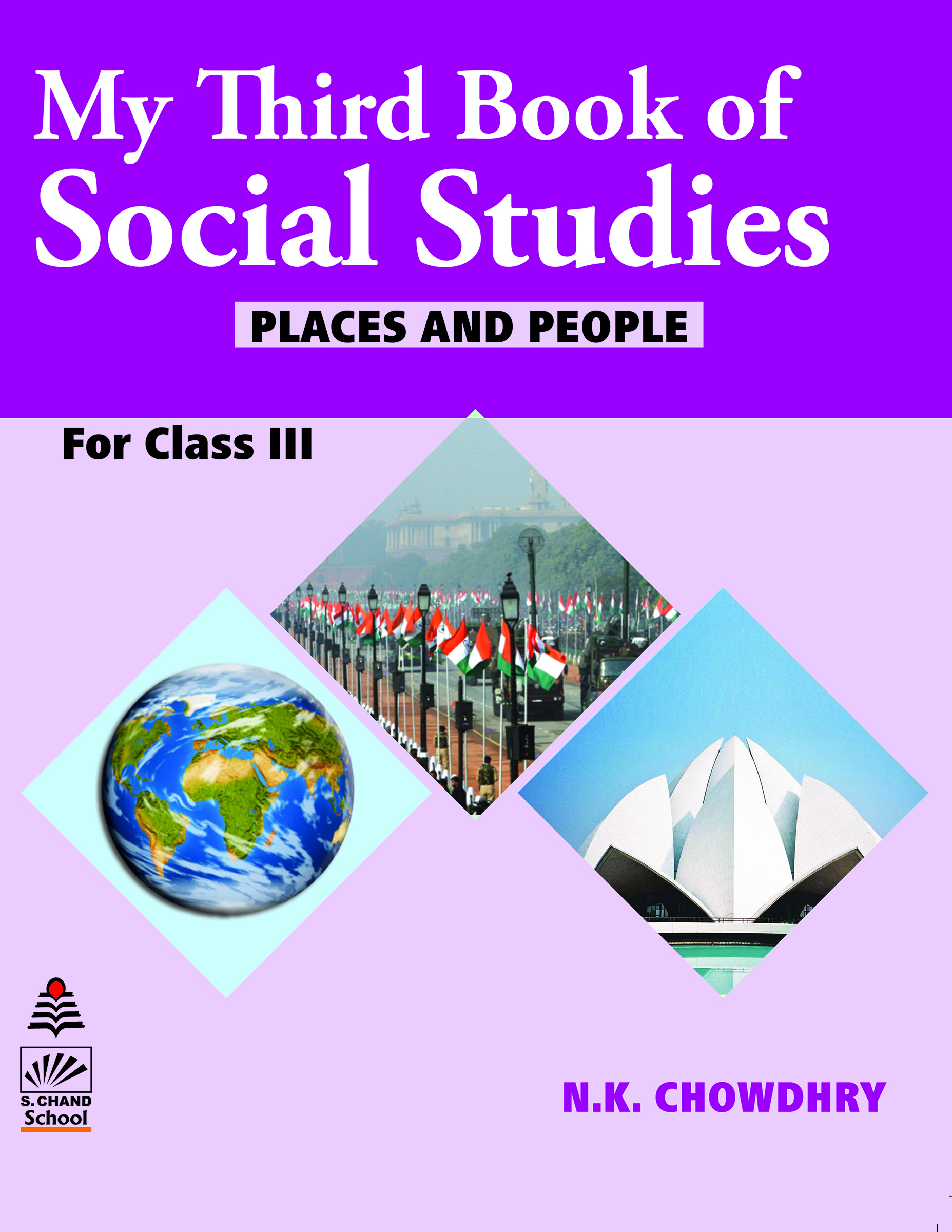 My Third Book of Social Studies - 3 By N.K. Chowdhry