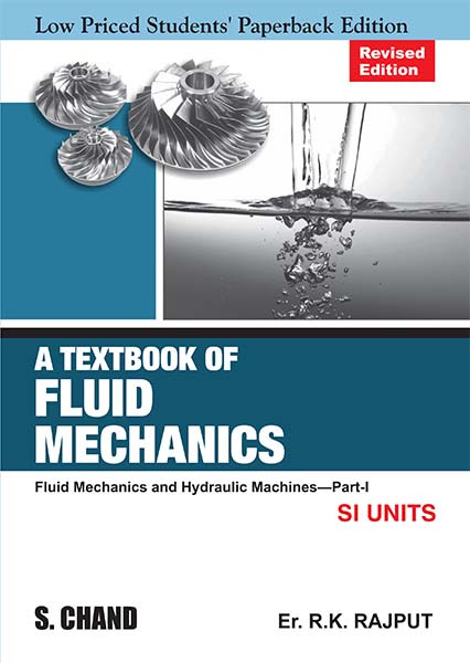 A Textbook of Fluid Mechanics- Revised Edition) By Er. R K Rajput