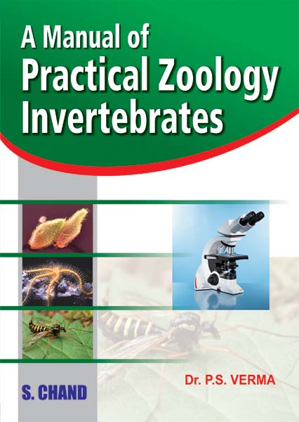 A Manual of Practical Zoology: Invertebrates By Dr. P S Verma