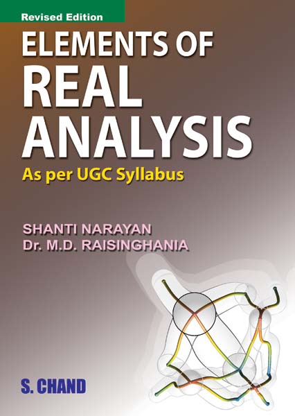 Elements of Real Analysis By Dr. M.D. Raisinghania