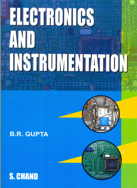 Electronics and Instrumentation By B R Gupta
