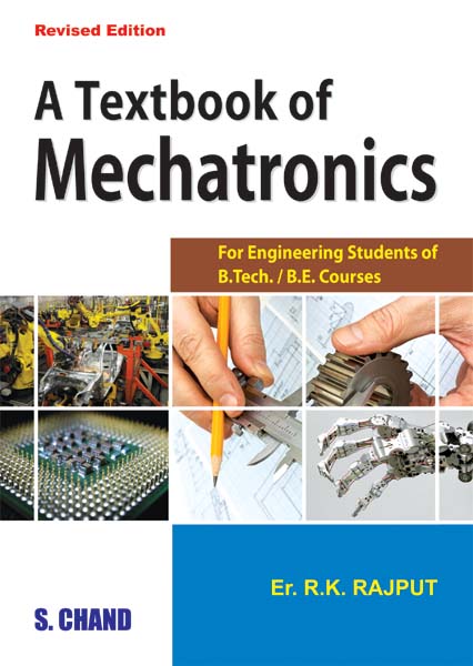 A Textbook of Mechatronics By Er. R K Rajput