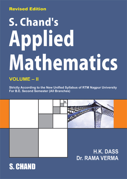 S. Chand Applied Mathematics Volume-II By H K Dass S. Chand Applied Mathematics Volume-II By H K Dass