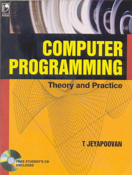 Computer Programming - Theory and Practice [With ... By T Jeyapoovan