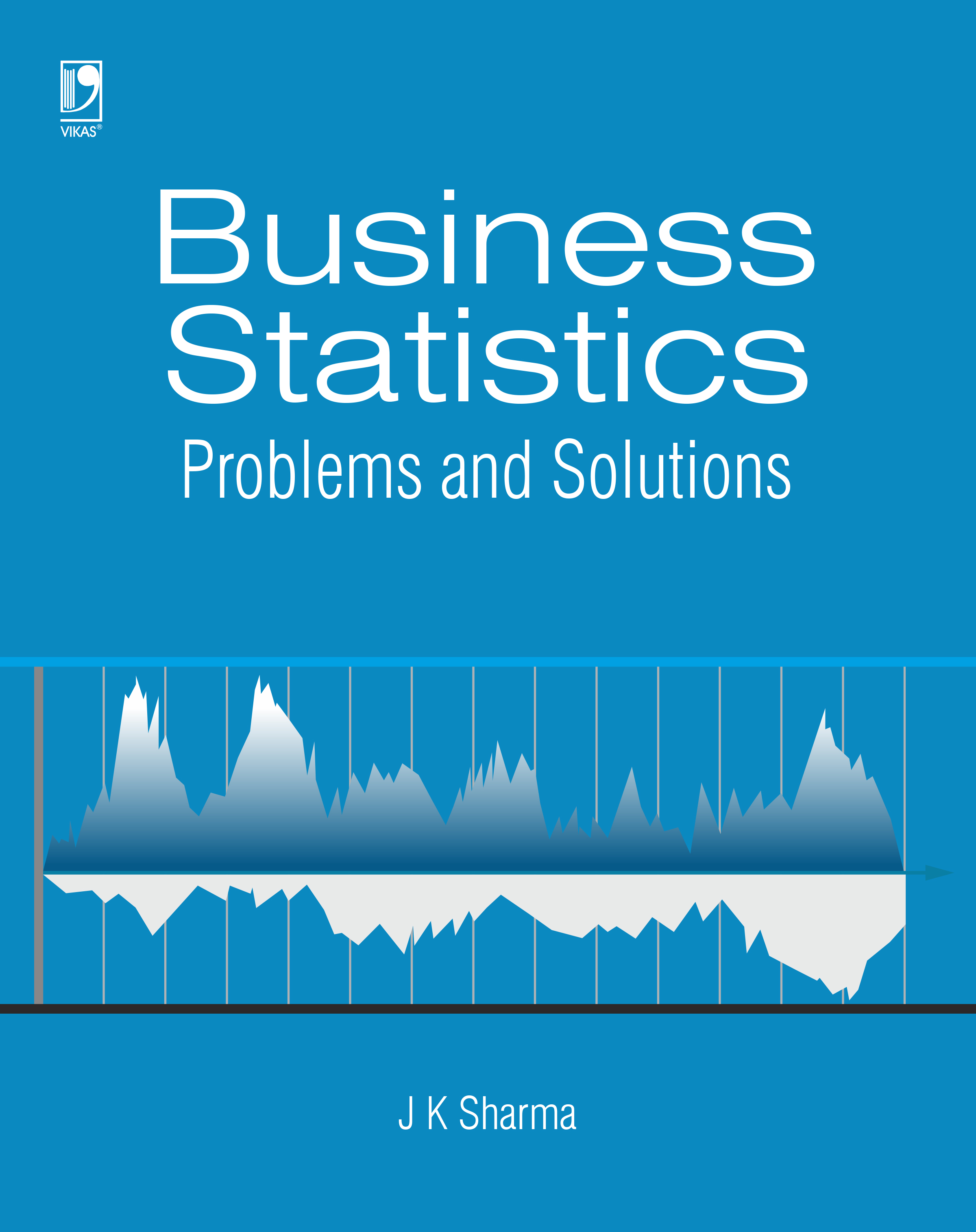 Business Statistics Problems Solutions By J K Sharma