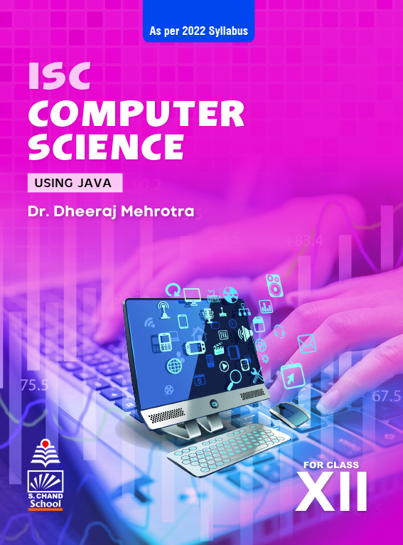 ISC Computer Science Class-XII By Dr. Dheeraj Mehrotra ISC Computer Science Class-XII By Dr. Dheeraj Mehrotra