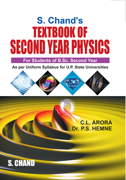S. Chand's Textbook of Second Year Physics By C L Arora