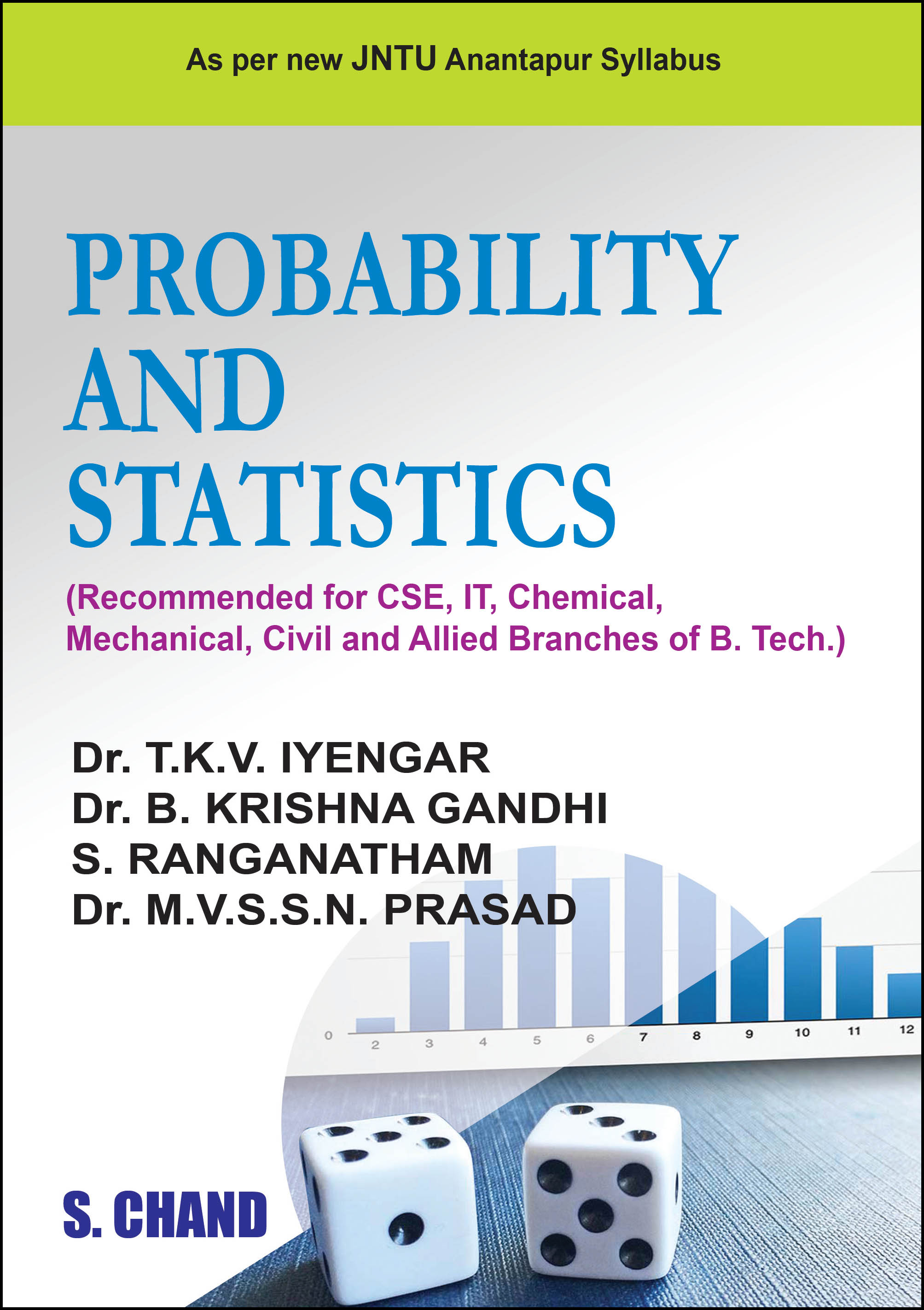 PROBABILITY AND STATISTICS By Dr. T K V Iyengar PROBABILITY AND STATISTICS By Dr. T K V Iyengar